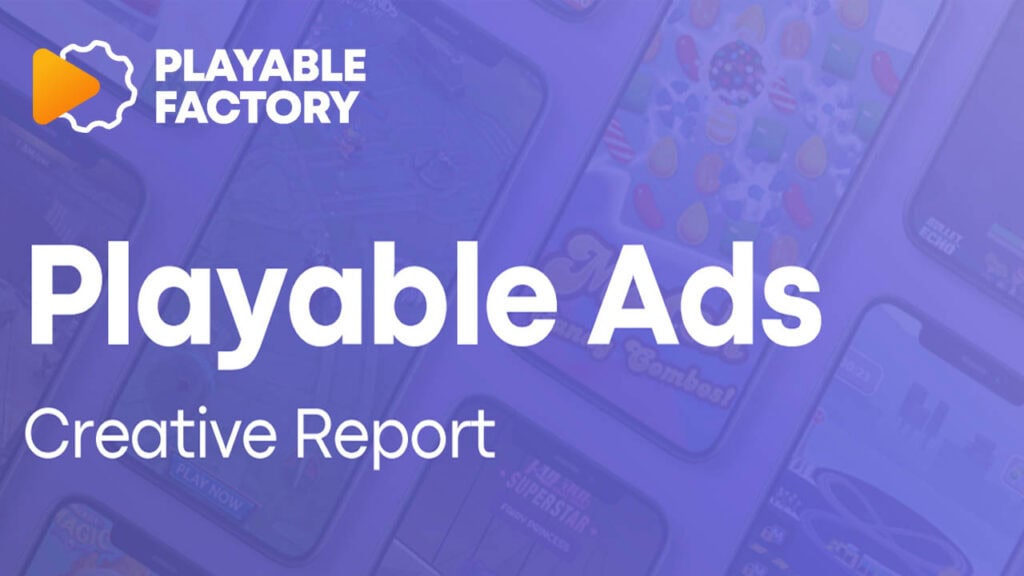 Playable Factory released Playable Ads Creative report | Game Industry News