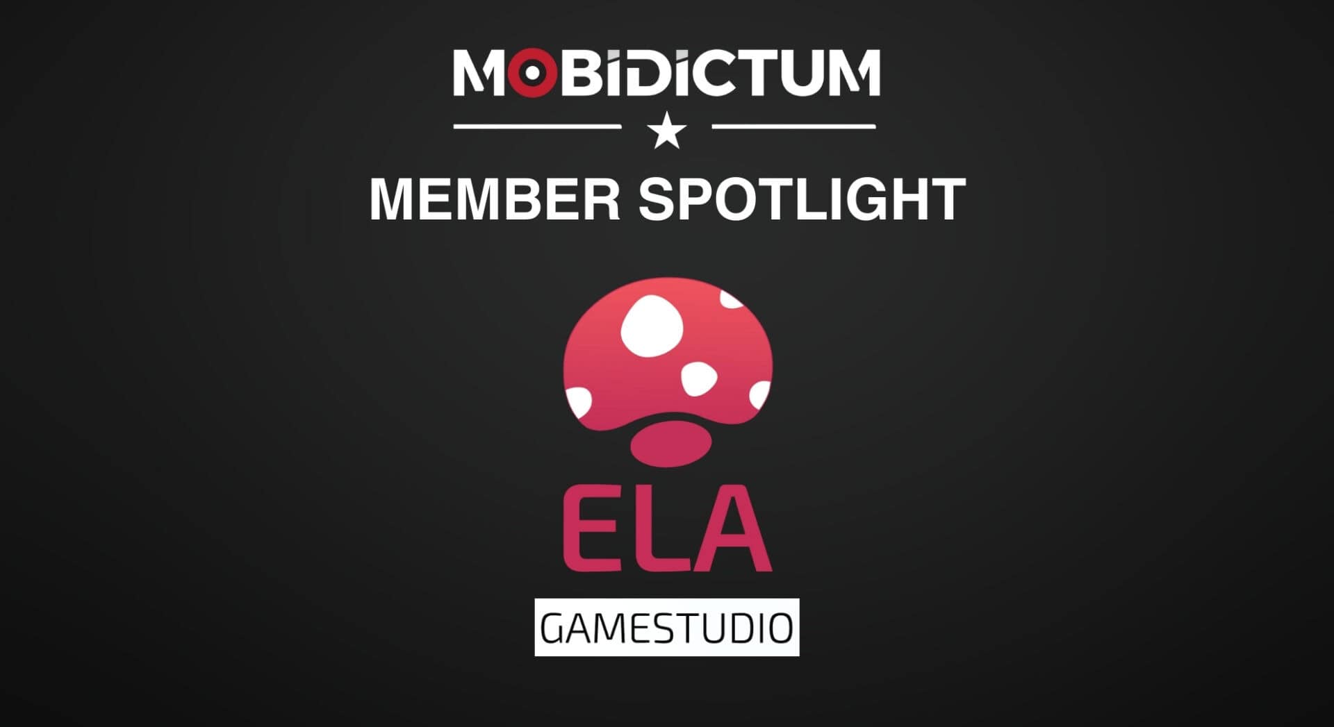 Making enjoyable legendary action games with Ela Game Studio - Member ...